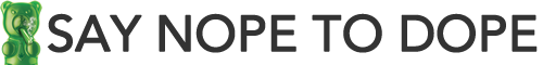 Say Nope To Dope - Say Nope to Dope